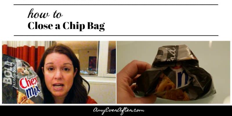 How to close a chip bag without a clip | Amy Ever After